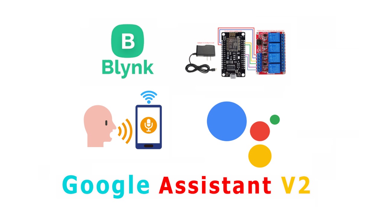 Điều khiển thiết bị bằng giọng nói - Google assistant v2